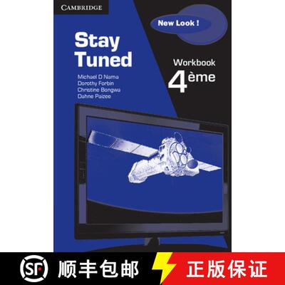 【3-4周达】Stay Tuned New Look! Workbook for 4eme [9780521159562]
