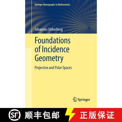 【3-4周达】精装 Foundations of Incidence Geometry : Projective and Polar Spaces [9783642209710]