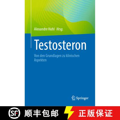 【3-4周达】Testosteron : Von den Grundlagen zu klinischen Aspekten [9783031652448]