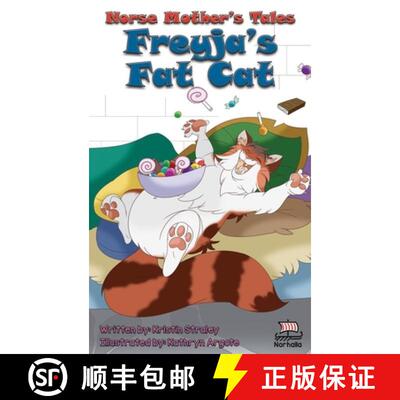 【3-4周达】精装 Norse Mother's Tales: Freyja's Fat Cat - Norse Mythology, Nordic Lore, Viking Kids: N... [9781941442005]