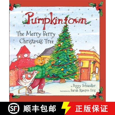 【3-4周达】Pumpkintown: The Merry Berry Christmas Tree [9780989819596]