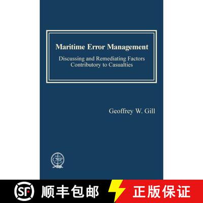 【3-4周达】精装 Maritime Error Management: Discussing and Remediating Factors Contributory to Maritim... [9780870336263]