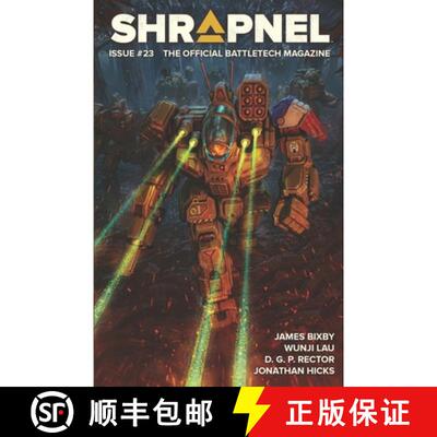 【3-4周达】BattleTech: Shrapnel, Issue #23: (The Official BattleTech Magazine) [9781638612117]