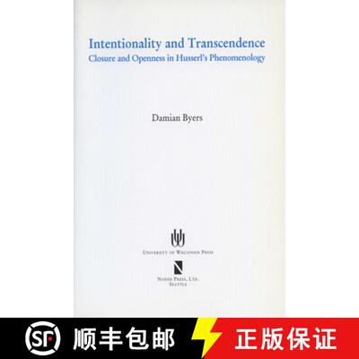 预订 Intentionality and Transcendence – Closure and Openness in Husserl`s Phenomenology [9780299188542]