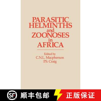 【3-4周达】Parasitic helminths and zoonoses in Africa [9789401053587]