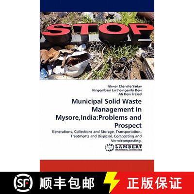 预订 Municipal Solid Waste Management in Mysore, India: Problems and Prospect [9783844323610]