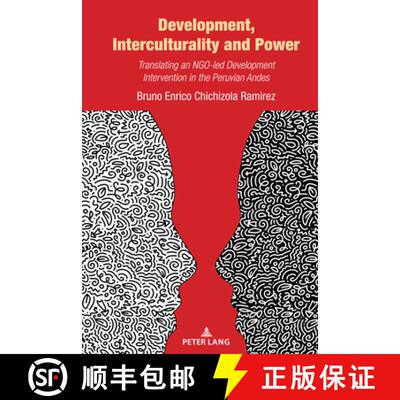 【3-4周达】精装 Development, Interculturality and Power : Translating an NGO-led Development Interven... [9781433191527]