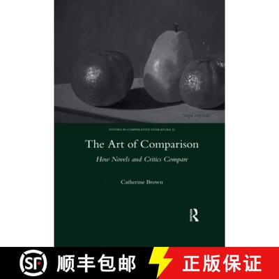 【3-4周达】The Art of Comparison: How Novels and Critics Compare [9780367603359]