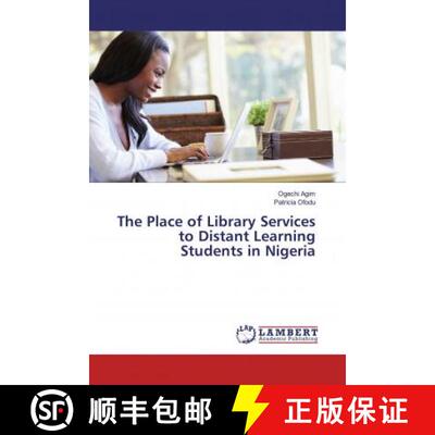 预订 The Place of Library Services to Distant Learning Students in Nigeria [9786139965021]