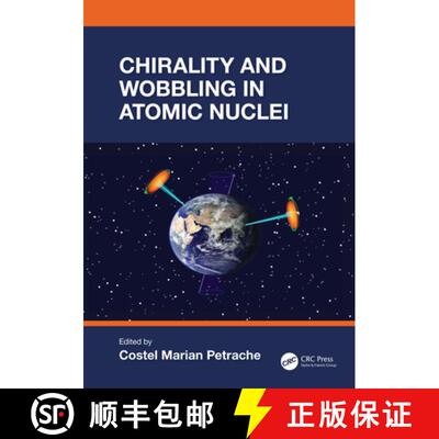 【3-4周达】精装 Chirality and Wobbling in Atomic Nuclei [9781032691282]