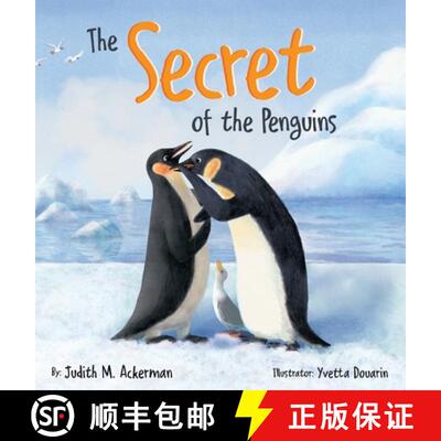 【3-4周达】精装 The Secret of the Penguins: Fairytales Are Not Just for Frogs - A Children's Book for... [9780998043937]