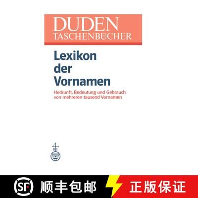 【3-4周达】Lexikon der Vornamen: Herkunft, Bedeutung und Gebrauch von mehreren tausend Vornamen [9781475711004]