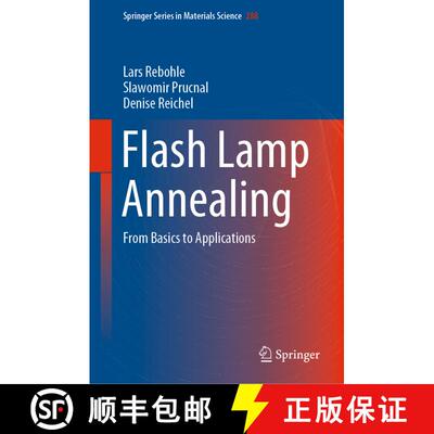 【3-4周达】精装 Flash Lamp Annealing : From Basics to Applications [9783030232986]