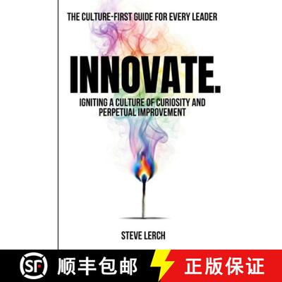 【3-4周达】Innovate: Igniting a Culture of Curiosity and Perpetual Improvement [9798996007202]