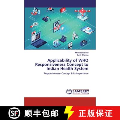 预订 Applicability of WHO Responsiveness Concept to Indian Health System [9786200501349]