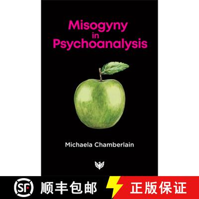 【3-4周达】Misogyny in Psychoanalysis [9781912691395]