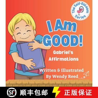 【3-4周达】I Am Good! Gabriel's Affirmations: Book 11 [9781304975331]