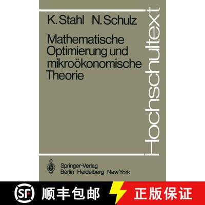 【3-4周达】Mathematische Optimierung und mikroökonomische Theorie [9783540111412]