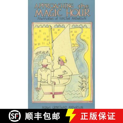 【3-4周达】Approaching the Magic Hour – Memories of Walter Anderson [9780878058037]