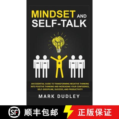 【3-4周达】精装 Mindset and Self-Talk: An Essential Guide to Transforming Negative Thinking Into Posi... [9781952191244]