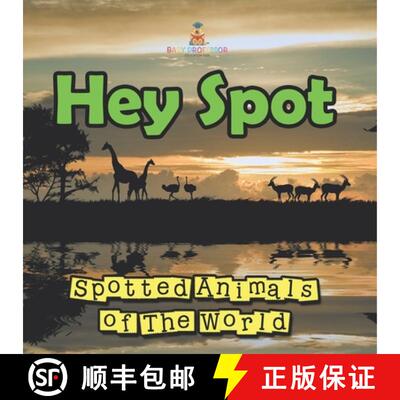 【3-4周达】Hey Spot: Spotted Animals of The World [9798869449689]