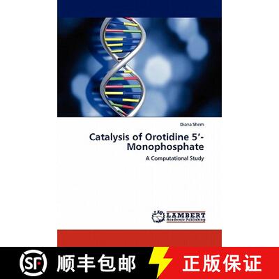 预订 Catalysis of Orotidine 5'-Monophosphate [9783844380880]