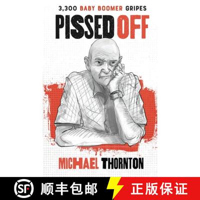 【3-4周达】Pissed Off: 3300 Baby Boomer Gripes [9781925707496]