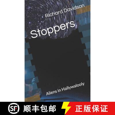 【3-4周达】Stoppers: Aliens in Hallywalooly [9780997638172]