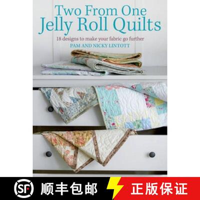 【3-4周达】Two from One Jelly Roll Quilts: 18 Designs to Make Your Fabric Go Further [9780715337561]