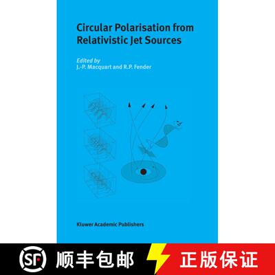 【3-4周达】Circular Polarisation from Relativistic Jet Sources [9789048164394]