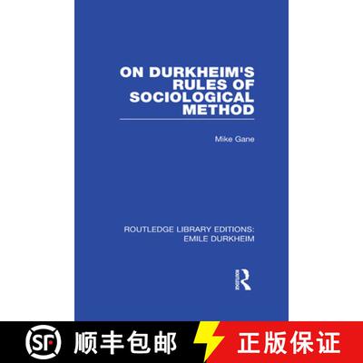 【3-4周达】精装 On Durkheim's Rules of Sociological Method (Routledge Revivals) [9780415557733]