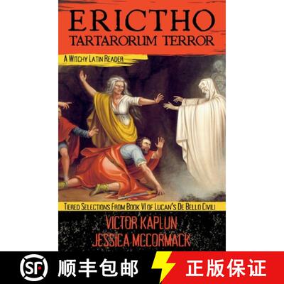 【3-4周达】Erictho, Tartarorum Terror: A Witchy Latin Reader [9798991874007]
