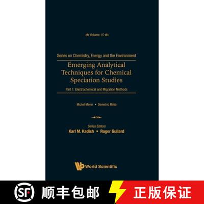 【3-4周达】精装 Emerging Analytical Techniques For Chemical Speciation Studies - Part 1: Electrochemi... [9789811279621]