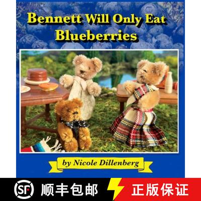 【3-4周达】Bennett Will Only Eat Blueberries [9781960415325]