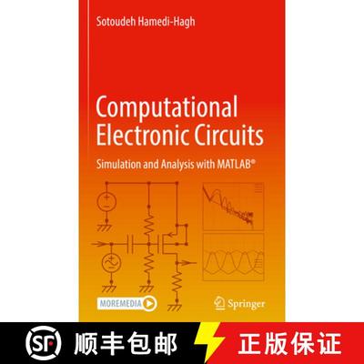 【3-4周达】Computational Electronic Circuits: Simulation and Analysis with MATLAB (R) [9783030755676]