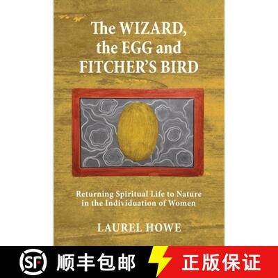 【3-4周达】精装 The Wizard, the Egg and Fitcher's Bird: Returning Spiritual Life to Nature in the Ind... [9781685031800]
