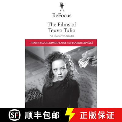 【3-4周达】精装 Refocus: The Films of Teuvo Tulio: An Excessive Outsider [9781474442152]