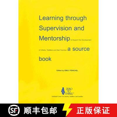 【3-4周达】Learning Through Supervision and Mentorship: To Support the Development of Infants, Toddle... [9780943657196]