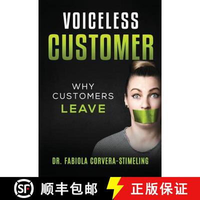 【3-4周达】Voiceless Customer: Why Customers Leave [9780998906300]