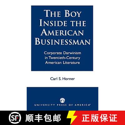 【3-4周达】The Boy Inside the American Businessman : Corporate Darwinism in Twentieth-Century America... [9780819187505]