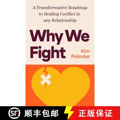 【3-4周达】Why We Fight : A Transformative Road Map to Healing Conflict in Any Relationship [9781805466789]