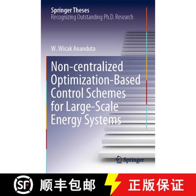 【3-4周达】Non-centralized Optimization-Based Control Schemes for Large-Scale Energy Systems [9783030898052]