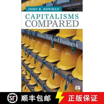 【3-4周达】Capitalisms Compared: Welfare, Work, and Business [9781452259024]