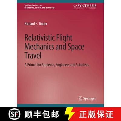 【3-4周达】Relativistic Flight Mechanics and Space Travel [9783031792960]