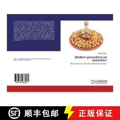预订 Modern groundnut oil extraction [9783330072992]