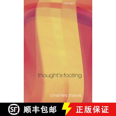预订 Thought's Footing: A Theme in Wittgenstein's Philosophical Investigations [9780199562374]