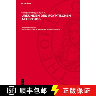 【3-4周达】Urkunden Der 18. Dynastie: Text Der Hefte 17-19 [9783112750322]