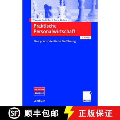 【3-4周达】Praktische Personalwirtschaft: Eine praxisorientierte Einführung (2., vollst. überarb. A... [9783834902337]
