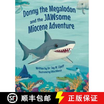 【3-4周达】Donny the Megalodon and the JAWsome Miocene Adventure [9798999731906]