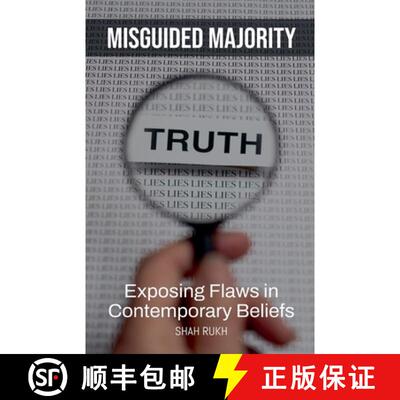 【3-4周达】Misguided Majority: Exposing Flaws in Contemporary Beliefs [9798223485841]